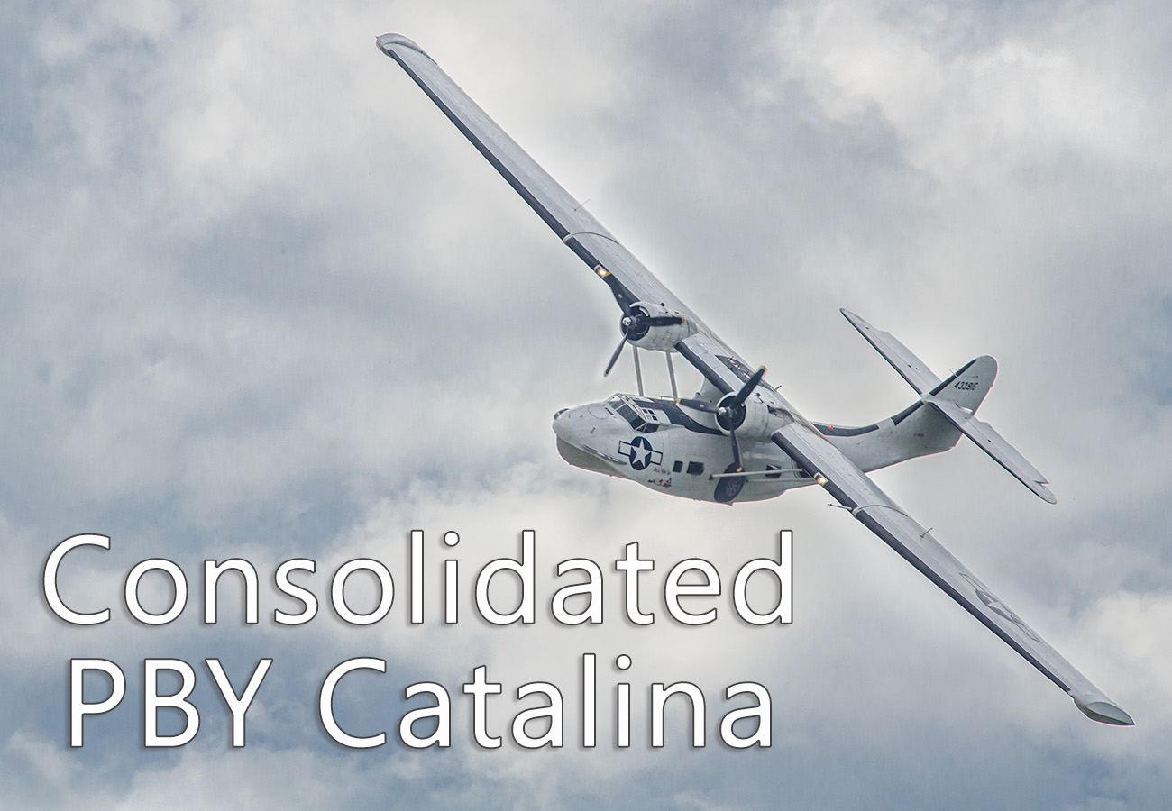 Consolidated PBY Catalina - Photography & Creative Writing